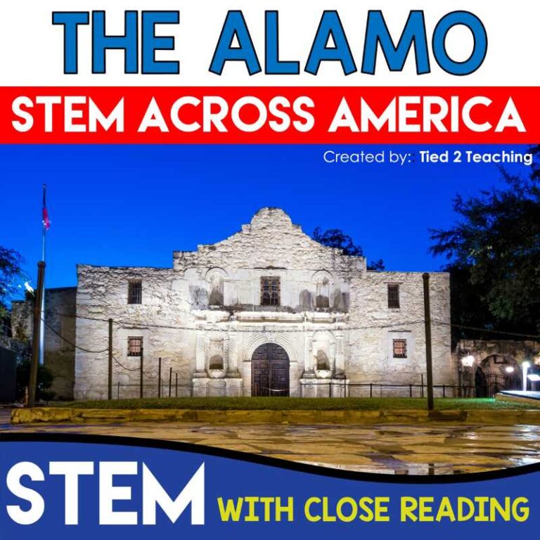 The Alamo STEM Challenge STEM Across America with Close Reading - Tied ...