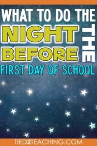 What to Do the Night Before the First Day of School